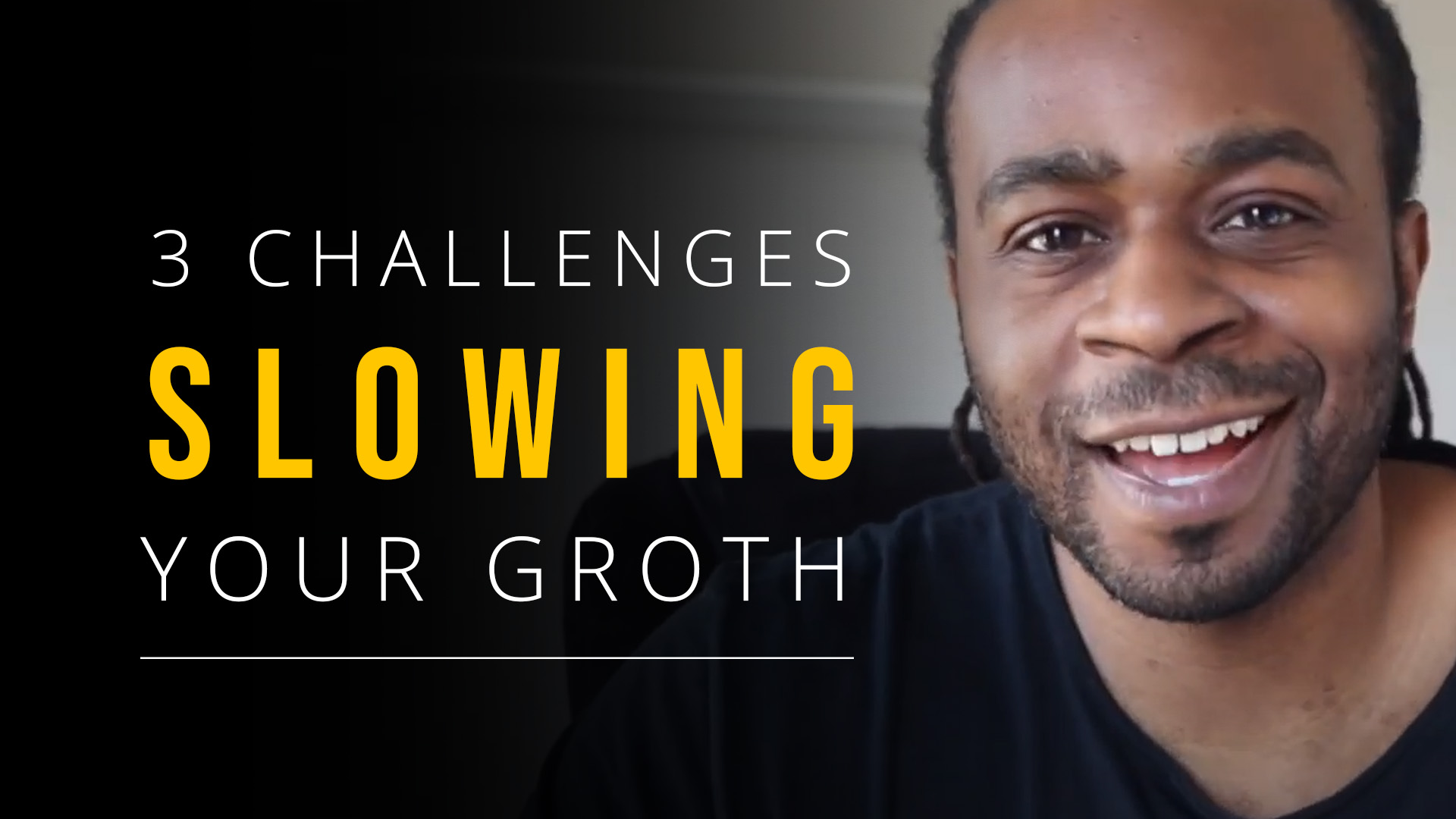 3 Challenges Slowing Your Growth Chin Gregory 3-challenges-slowing-your-growth-chin-gregory